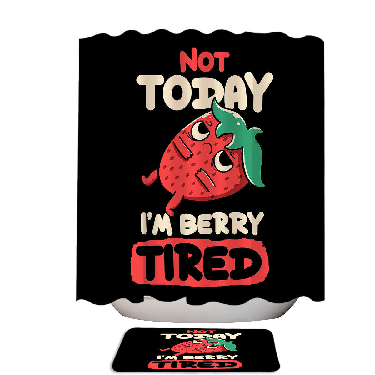Berry Tired Funny Strawberry over Black Shower Curtain – Shower of Curtains